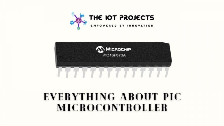 Everything about PIC Microcontroller - IoT Projects Ideas